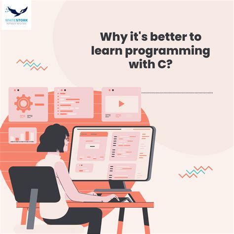 Why Its Better To Learn Programming With C By Whitestork Soft Medium
