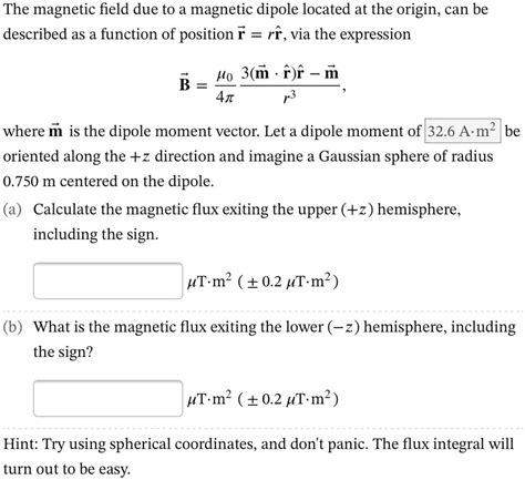The Magnetic Field Due To A Magnetic Dipole Located At The Origin Can Be Described As A