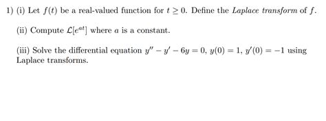 Solved 1 I ﻿let Ft ﻿be A Real Valued Function For T