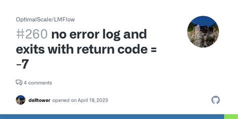 No Error Log And Exits With Return Code 7 · Issue 260 · Optimalscalelmflow · Github