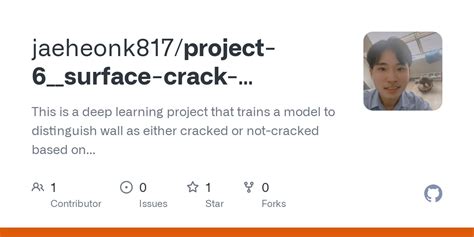 Github Jaeheonk817project 6surface Crack Detection This Is A Deep Learning Project That