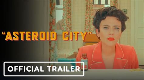 Asteroid City Official Trailer 2023 Scarlett Johansson Tom Hanks