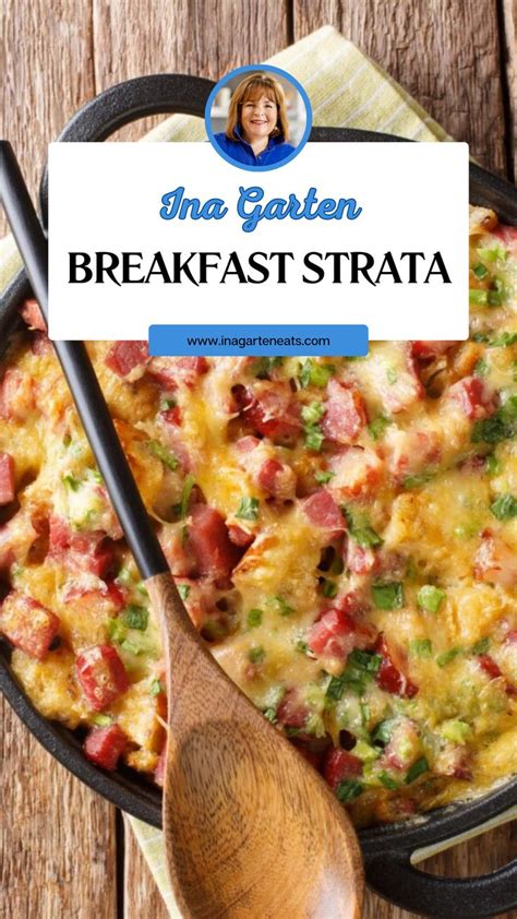 Ina Garten Breakfast Strata Ina Garten Eats Recipe Breakfast Brunch Recipes Breakfast