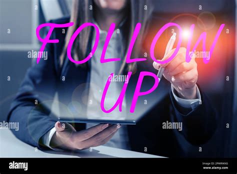 Inspiration Showing Sign Follow Up Business Concept Additional Info Or Any Activity That Needs
