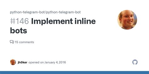 Implement Inline Bots Issue Python Telegram Python Telegram GitHub
