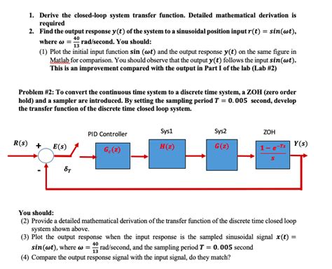 Solved 1 Derive The Closed Loop System Transfer Function