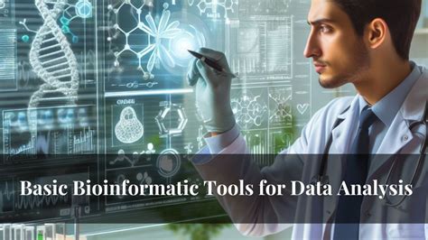 Exploring Basic Bioinformatic Tools For Data Analysis In Protein Engineering