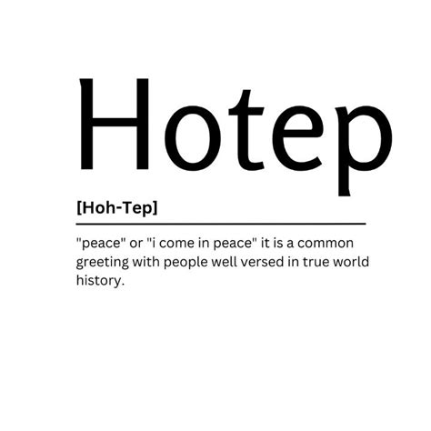 Hotep Dictionary Definition Kaigozen Digital Art And Ai Humor And Satire Signs And Sayings Artpal