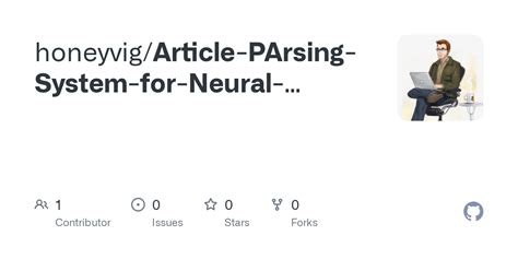 GitHub Honeyvig Article PArsing System For Neural Network Processing