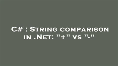 C String Comparison In Net Vs Youtube