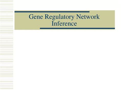Ppt Gene Regulatory Network Inference Powerpoint Presentation Free