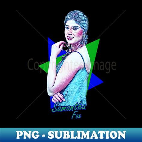 Samantha Fox 80s Pop Fan Art Instant Sublimation Digital Inspire