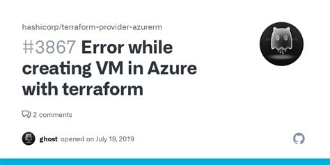 Error While Creating Vm In Azure With Terraform · Issue 3867 · Hashicorpterraform Provider