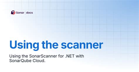 Using The Scanner Sonar Documentation