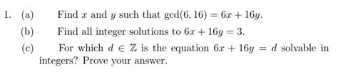 Solved A Find X And Y Such That Gcd X Y B Chegg Com
