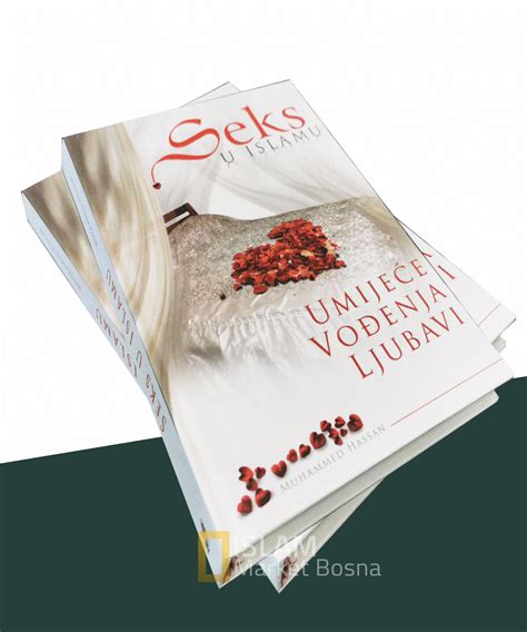 Seks U Islamu Umije E Vo Enja Ljubavi Islam Market Bosna