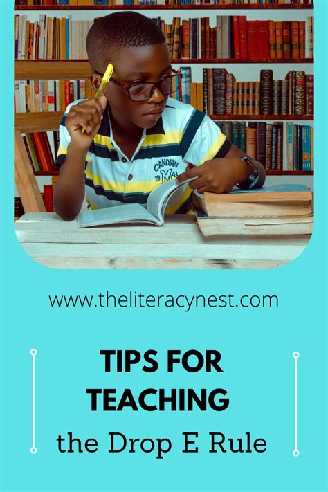 Tips For Teaching The Drop E Rule The Literacy Nest