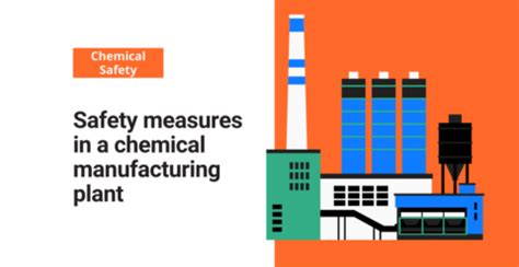 Safety Measures In A Chemical Manufacturing Plant