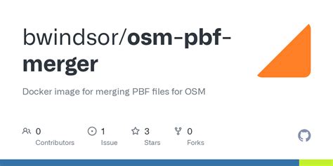 Github Bwindsorosm Pbf Merger Docker Image For Merging Pbf Files For Osm