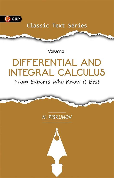 Buy Diffrential And Integral Calculus Volume 1 By N Piskunov Ideal For