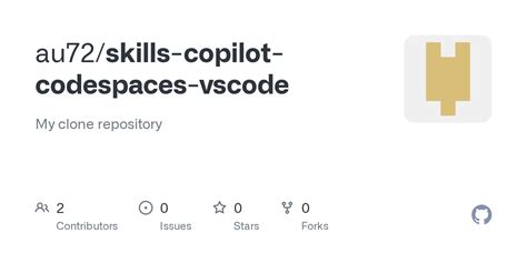 Github Au72skills Copilot Codespaces Vscode My Clone Repository