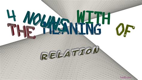 relation 5 nouns which are synonym to relation sentence examples youtube