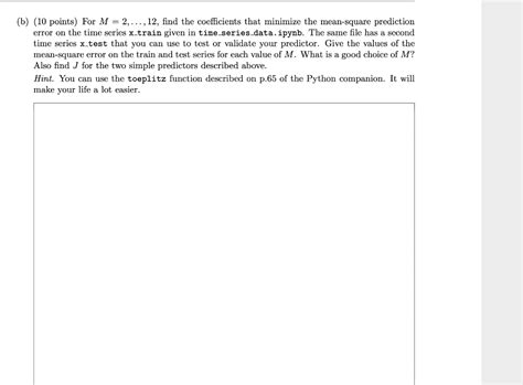 6 Auto Regressive Time Series Prediction Suppose