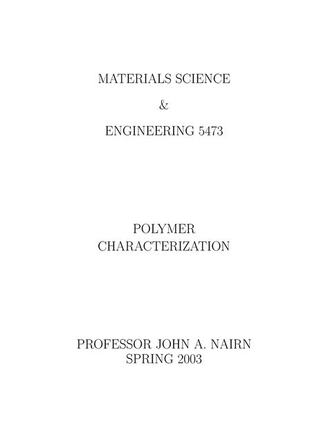 Polymer Characterization Materials Science And Engineering 5473 Polymer