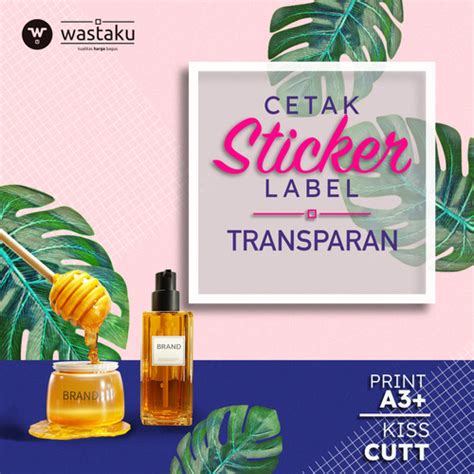 Jual Cetak Stiker Label Vinyl Transparan A Kiscut Cetak Label Kemasan Jakarta Timur