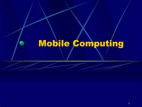 PPT Mobile Computing PowerPoint Presentation Free Download ID