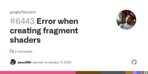 Error When Creating Fragment Shaders Issue Google Filament Github