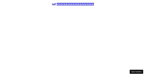 「raf 启动的微任务」在本次渲染前执行 codesandbox