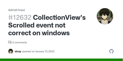 Collectionviews Scrolled Event Not Correct On Windows · Issue 12632