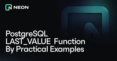 Postgresql Lastvalue Function By Practical Examples