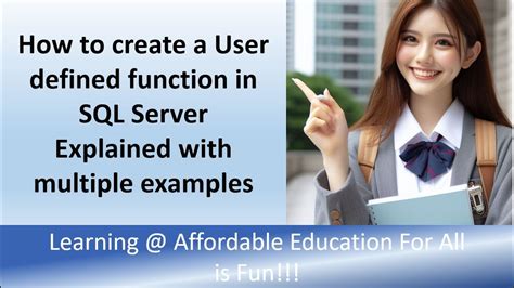 Sql Tutorials How To Create A User Defined Function In Sql Server Youtube