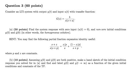Solved Question Points Consider An LTI System With Chegg Com
