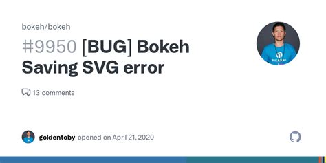 BUG Bokeh Saving SVG Error Issue 9950 Bokeh Bokeh GitHub