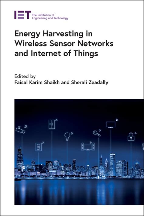 The Iet Shop Energy Harvesting In Wireless Sensor Networks And Internet Of Things