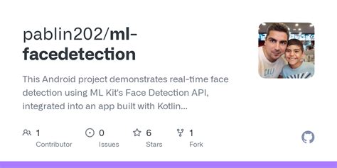Github Pablin202ml Facedetection This Android Project Demonstrates Real Time Face Detection