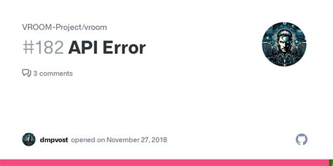 api error · issue 182 · vroom project vroom · github