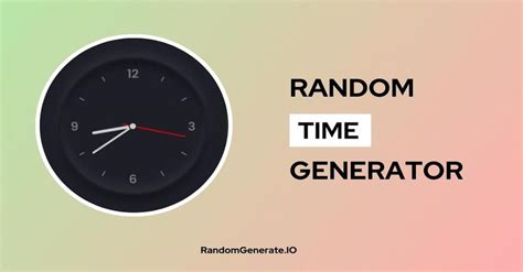 Random Time Generator 📆 Pick A Random Time