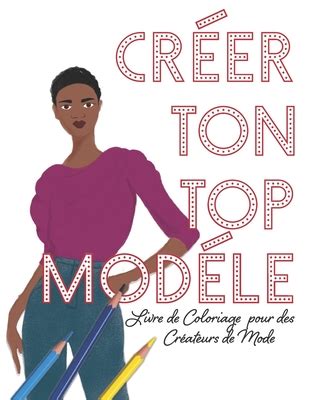 Cr Er Ton Top Mod Le Livre De Coloriage Pour Des Cr Ateurs De Mode By Lovable Duck Sketchbooks