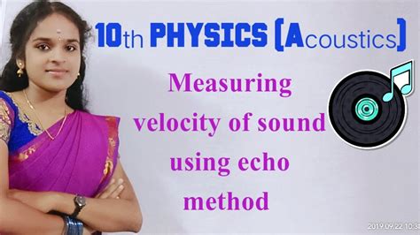 Measuring Velocity Of Sound Using Echo Method Lesson 5 Acoustics Youtube
