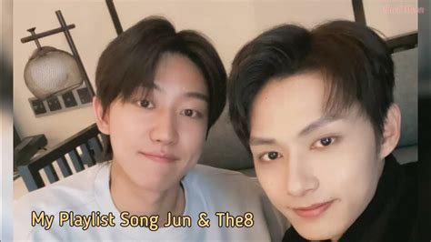 My Playlist Of Chinese Song Jun And The8 Youtube