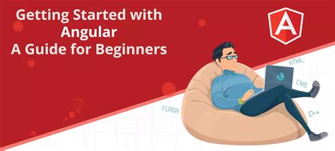 Getting Started With Angular A Guide For Beginners