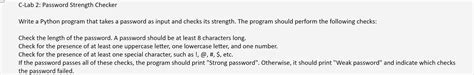 Solved Write A Python Program That Takes A Password As Input Chegg