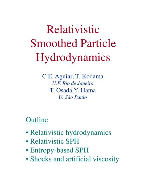 Ppt Relativistic Smoothed Particle Hydrodynamics In Astrophysical Systems Powerpoint