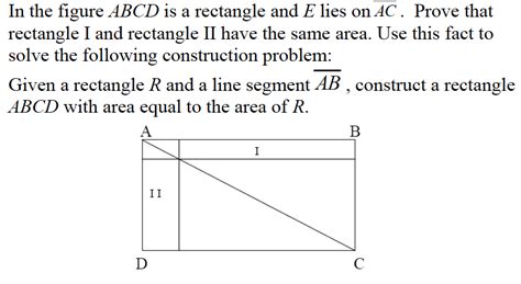Solved In The Figure Abcd Is A Rectangle And E Lies On Ac
