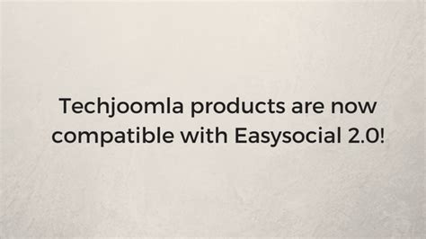 techjoomla products compatibility update with easysocial 2 0 the