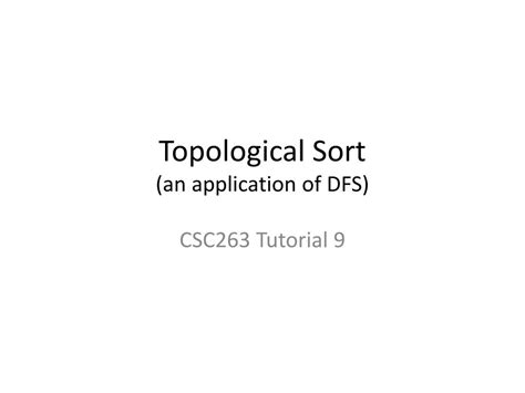 ppt topological sort an application of dfs powerpoint presentation
